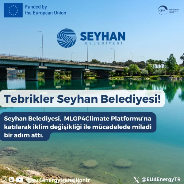 Seyhan Belediyesi MLGP4Climate Platformuna Katıldı! - MLGP4Climate