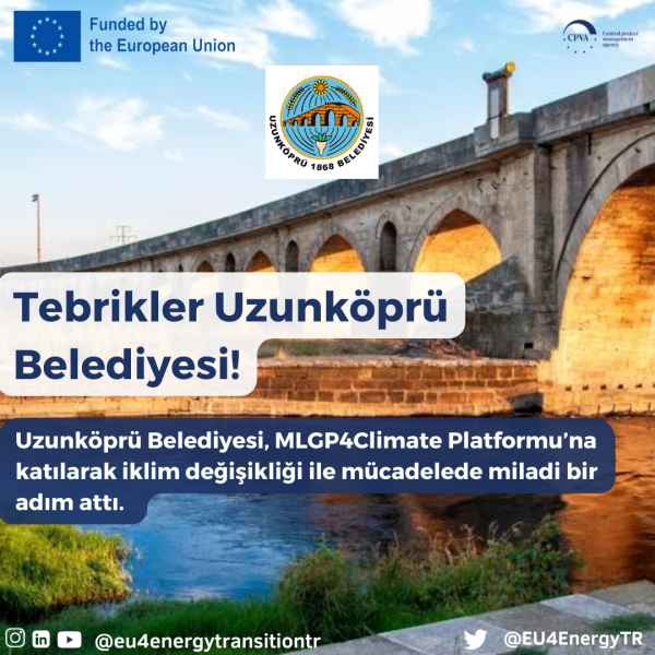 Welcome Uzunköprü Municipality to the MLGP4Climate Platform! - MLGP4Climate